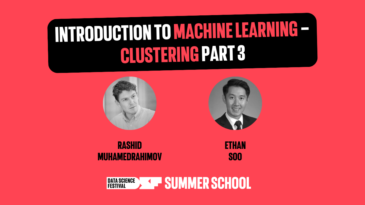 Introduction to Machine Learning: Clustering • Data Science Festival